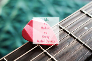 Light vs Medium vs Heavy Guitar Strings - Guitar Genix
